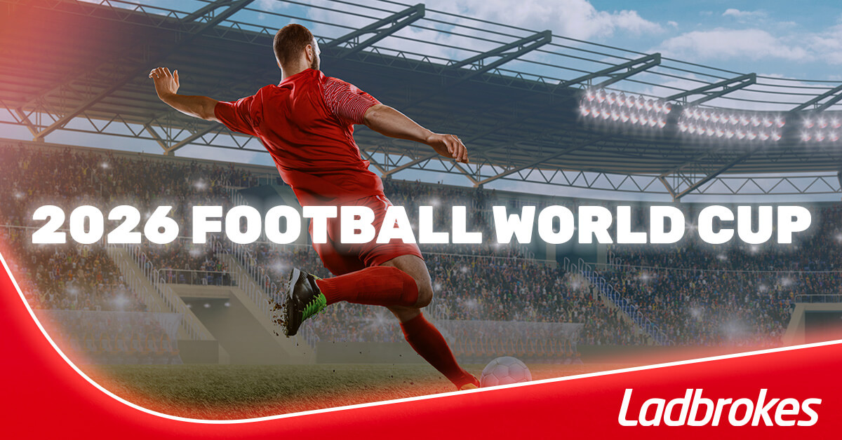 Football World Cup 2026 | Schedule, Odds & Tips | Ladbrokes