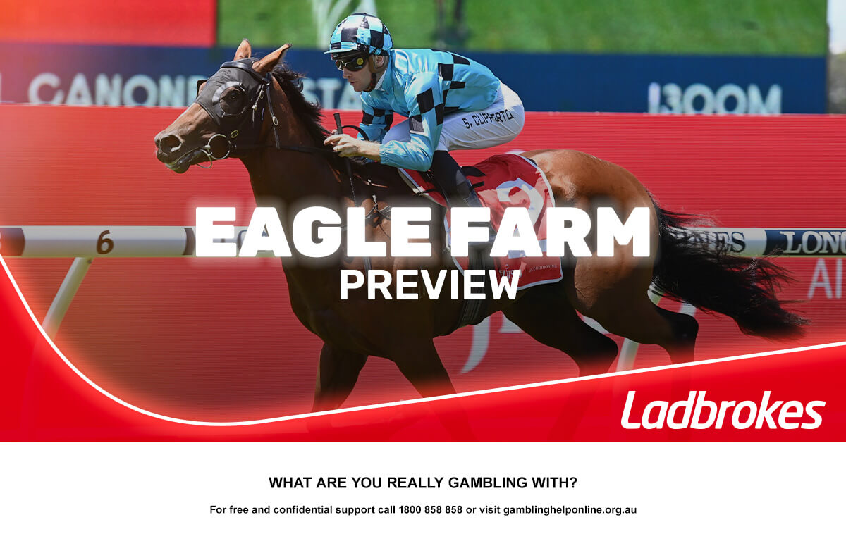 Eagle Farm Preview – Saturday 22nd March - Ladbrokes Blog