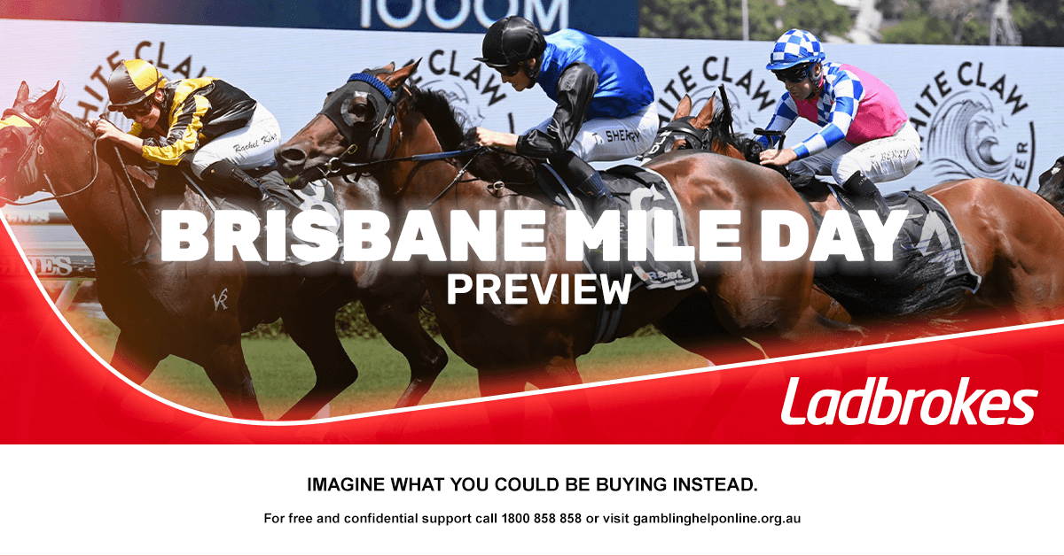 2025 Brisbane Mile Day Preview - Ladbrokes Blog