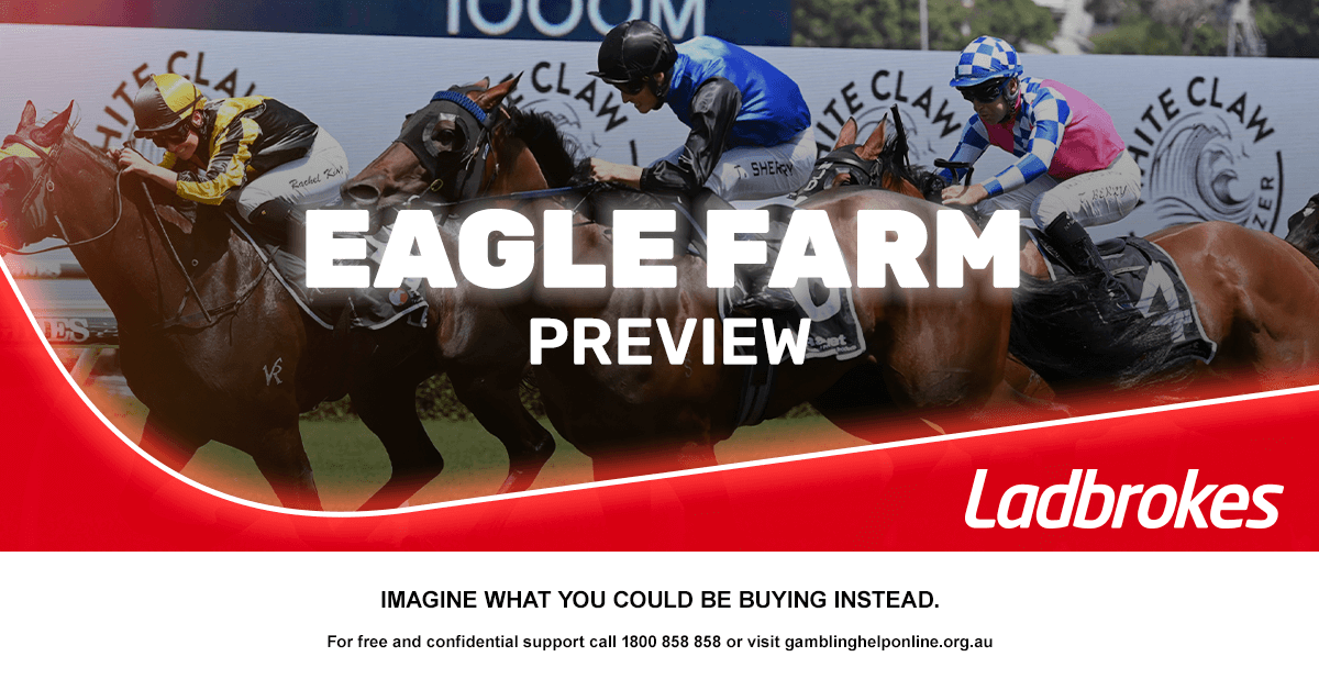 Eagle Farm Preview – Saturday 8th November - Ladbrokes Blog