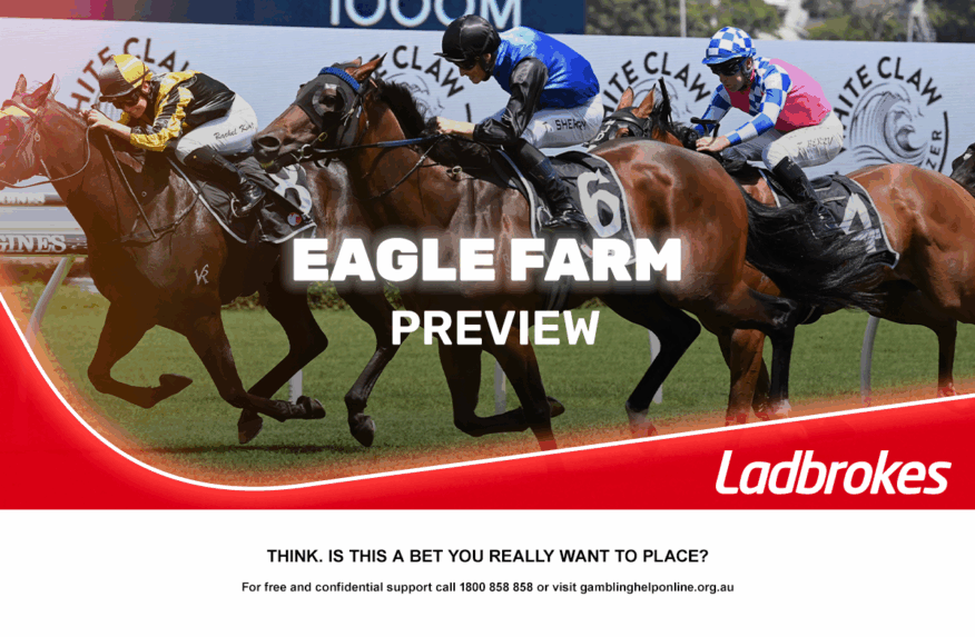 Eagle Farm Preview – Saturday 31st January - Ladbrokes Blog